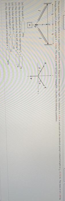 Solved The system in the jure below is equilibrium and its | Chegg.com