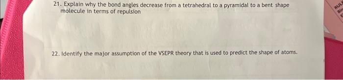 Solved 21. Explain why the bond angles decrease from a | Chegg.com