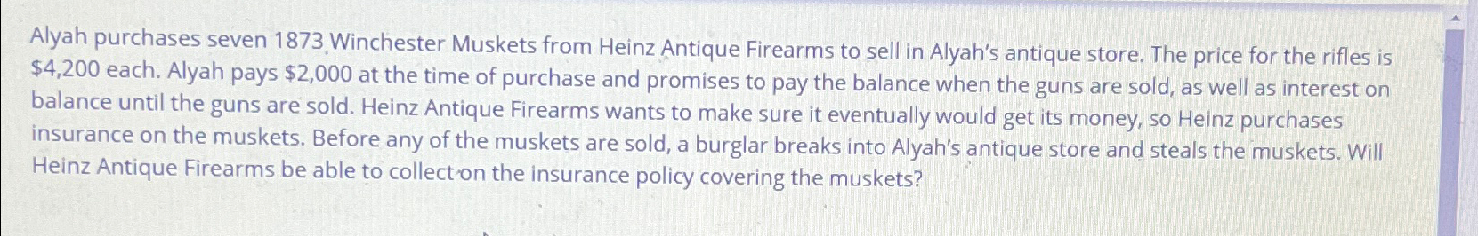 Solved Alyah purchases seven 1873. ﻿Winchester Muskets from | Chegg.com