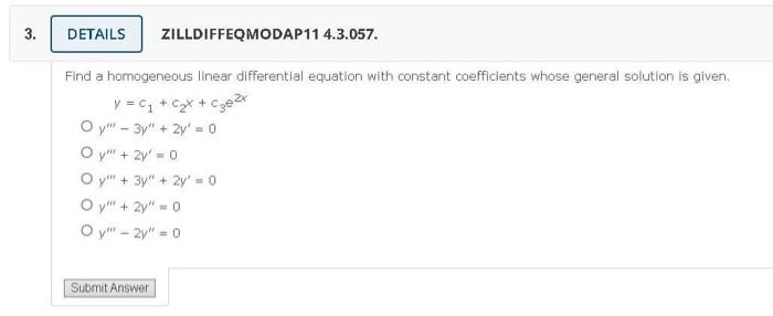 Solved Find a homogeneous linear differential equation with | Chegg.com