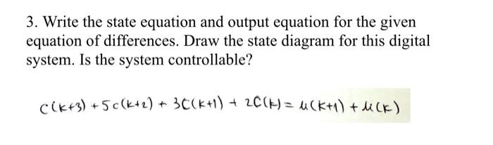 Solved 3. Write the state equation and output equation for | Chegg.com