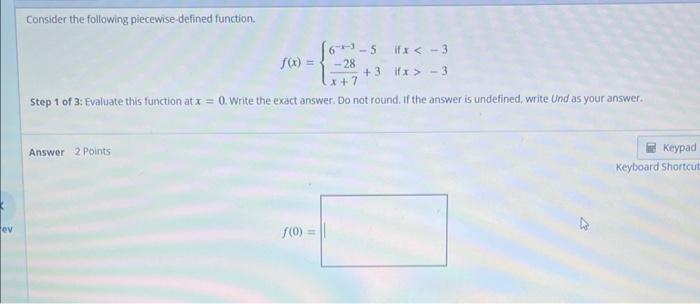 Solved Consider the following piecewise-defined function. | Chegg.com