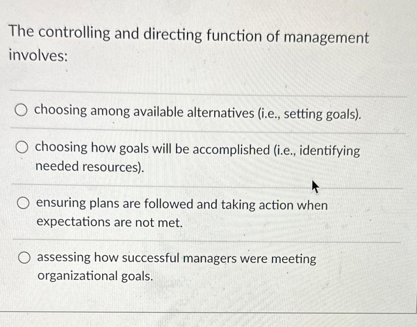 Solved The controlling and directing function of management | Chegg.com