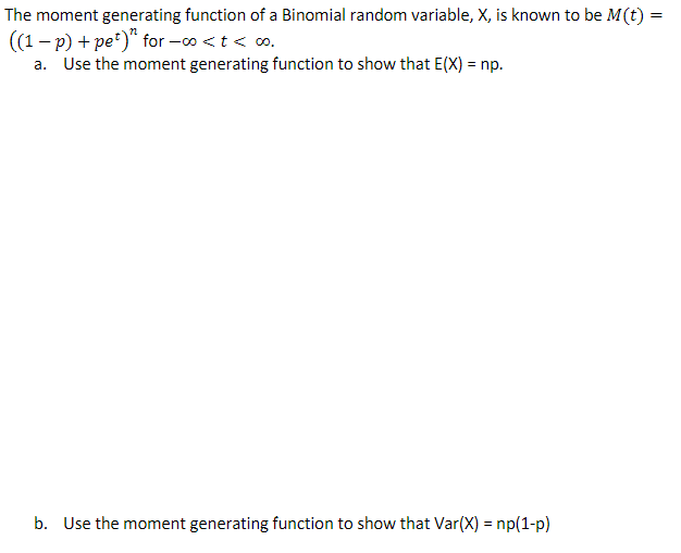 Solved The moment generating function of a Binomial random | Chegg.com