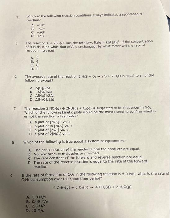 Solved 4 Which Of The Following Reaction Conditions Always