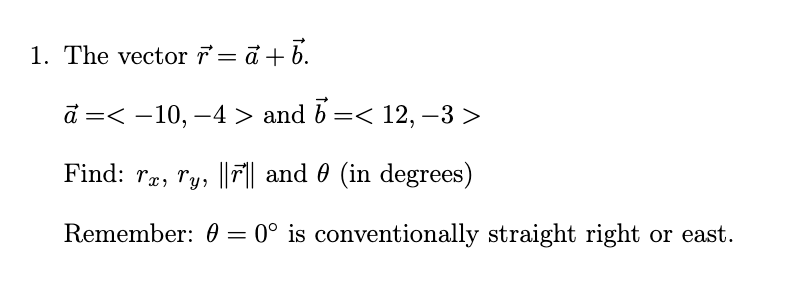 Solved The vector vec(r)=vec(a)+vec(b).vec(a)= ﻿and | Chegg.com