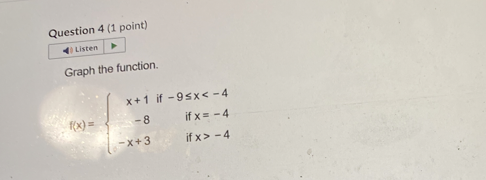 Question 4 (1 ﻿point)ListenGraph the | Chegg.com