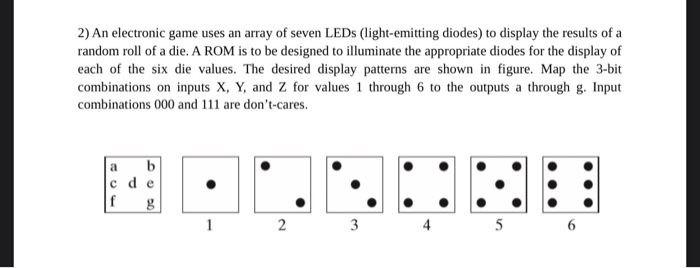 Solved 2) An electronic game uses an array of seven LEDs | Chegg.com