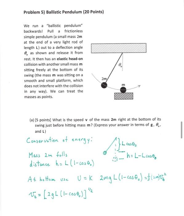 Solved Problem 5) Ballistic Pendulum (20 Points) We run a | Chegg.com
