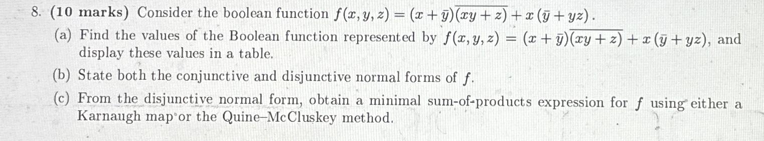 Solved (10 ﻿marks) ﻿Consider the boolean function | Chegg.com
