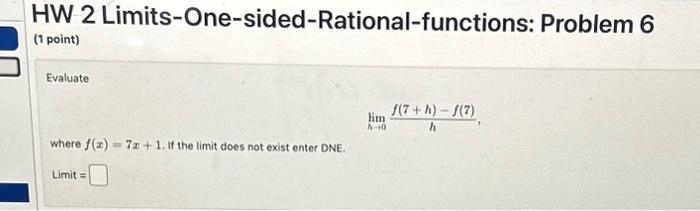 Solved HW 2 Limits-One-sided-Rational-functions: Problem 6 | Chegg.com