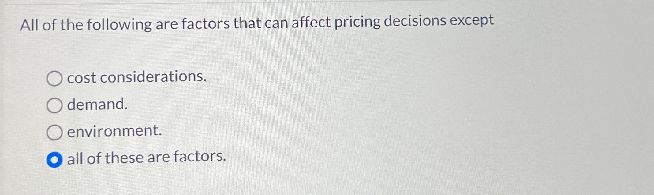 Solved all of the following are factors that can affect | Chegg.com