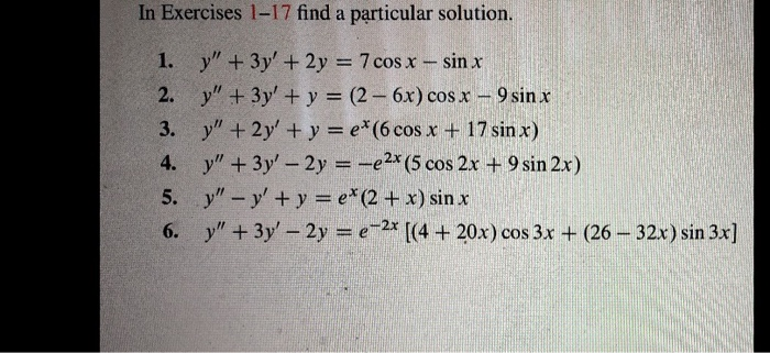 Solved In Exercises 1-17 find a particular solution. 1. y" + | Chegg.com