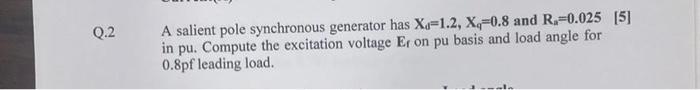 Solved A salient pole synchronous generator has | Chegg.com