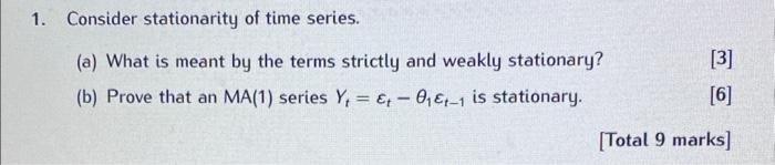Solved 1. Consider stationarity of time series. (a) What is | Chegg.com