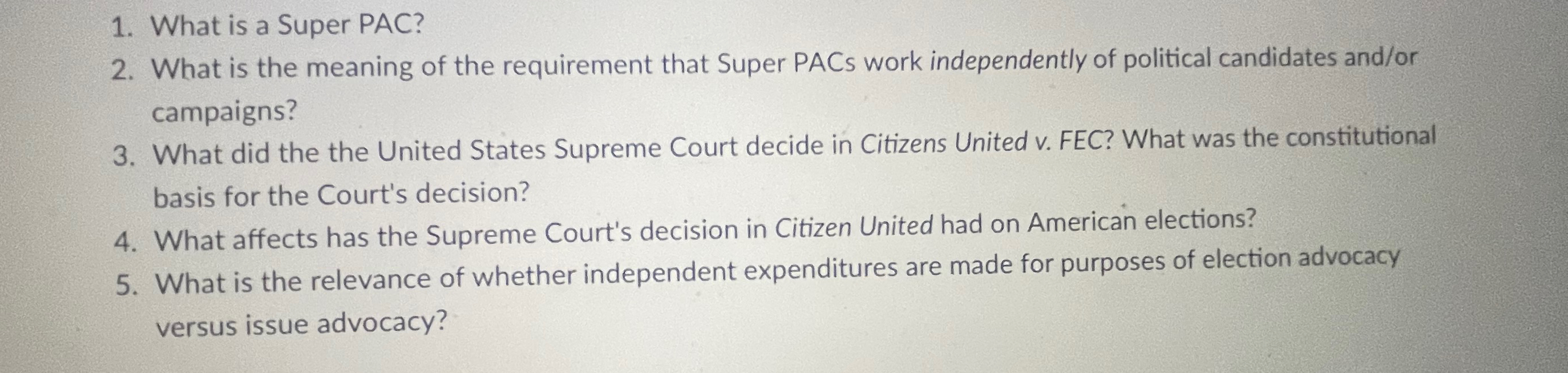 Solved What is a Super PAC?What is the meaning of the | Chegg.com