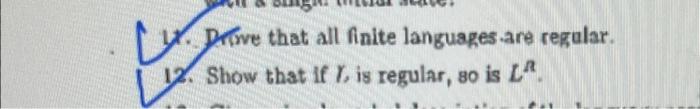 Solved 11. Derve that all finite languages are regular. 12. | Chegg.com