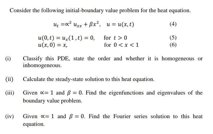 Solved Consider the following initial-boundary value problem | Chegg.com