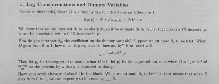 Solved 1. Log Transformations and Dummy Variables Consider | Chegg.com