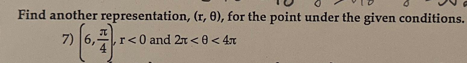 Solved Find another representation, (r,θ), ﻿for the point | Chegg.com