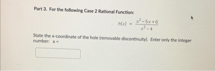 Solved Part 3. For the following Case 2 Rational Function: | Chegg.com