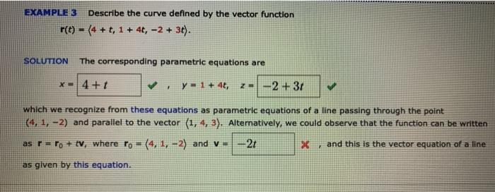Solved EXAMPLE 3 Describe the curve defined by the vector | Chegg.com