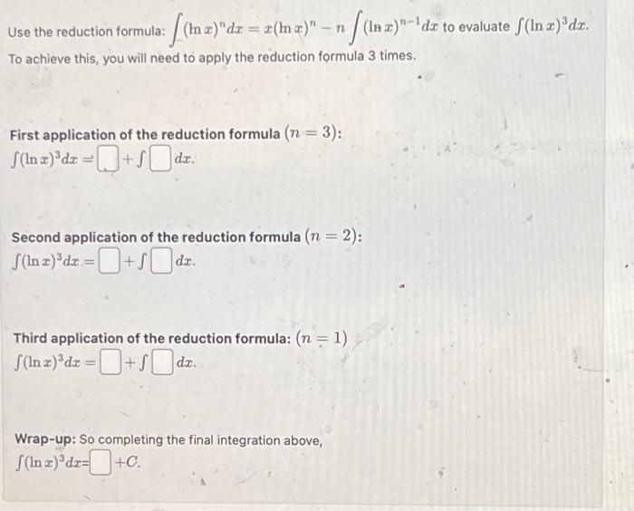 Solved Use the reduction formula: | Chegg.com