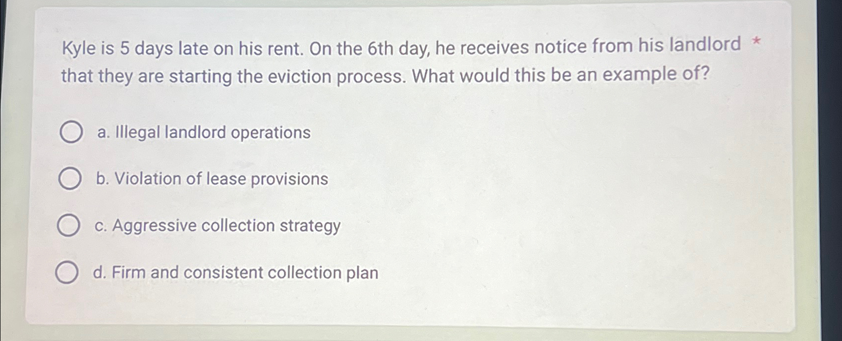 Solved Kyle is 5 ﻿days late on his rent. On the 6 ﻿th day, | Chegg.com