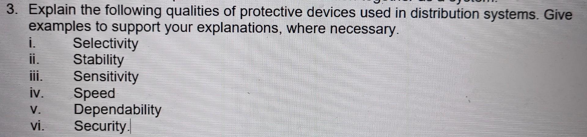 Solved 3. Explain the following qualities of protective | Chegg.com