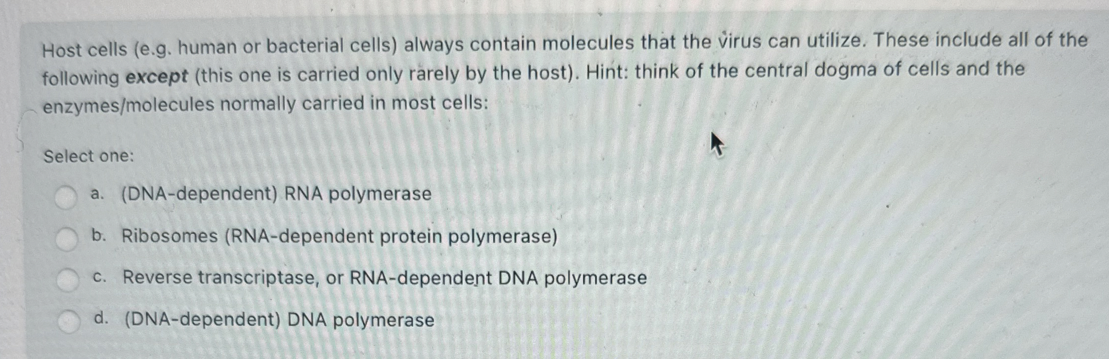 Solved Host cells (e.g. ﻿human or bacterial cells) ﻿always | Chegg.com