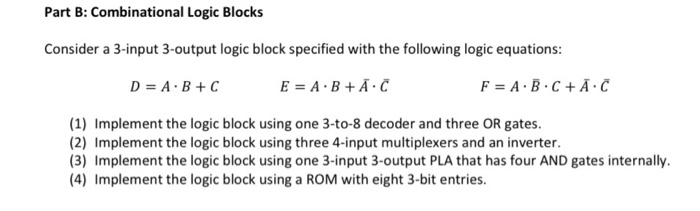 Part B: Combinational Logic Blocks Consider a 3-input | Chegg.com