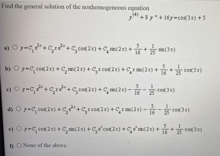 Solved Find the general solution of the nonhomogeneous | Chegg.com