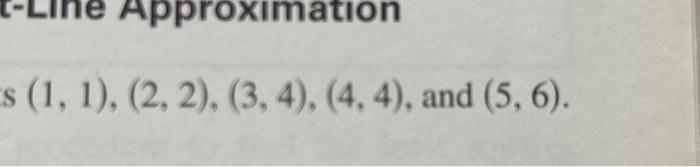 Solved find least squares regression line of points using A= | Chegg.com