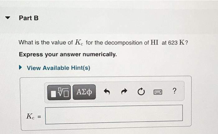 Solved What is the value of Kc for the decomposition of HI | Chegg.com