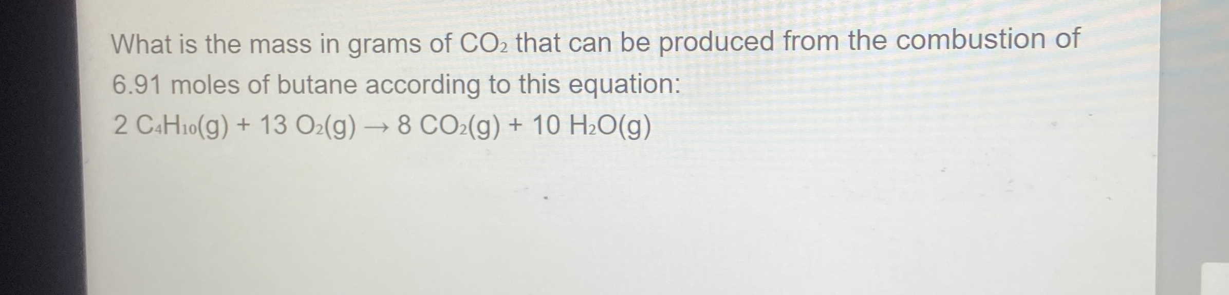 Solved What is the mass in grams of CO2 ﻿that can be | Chegg.com