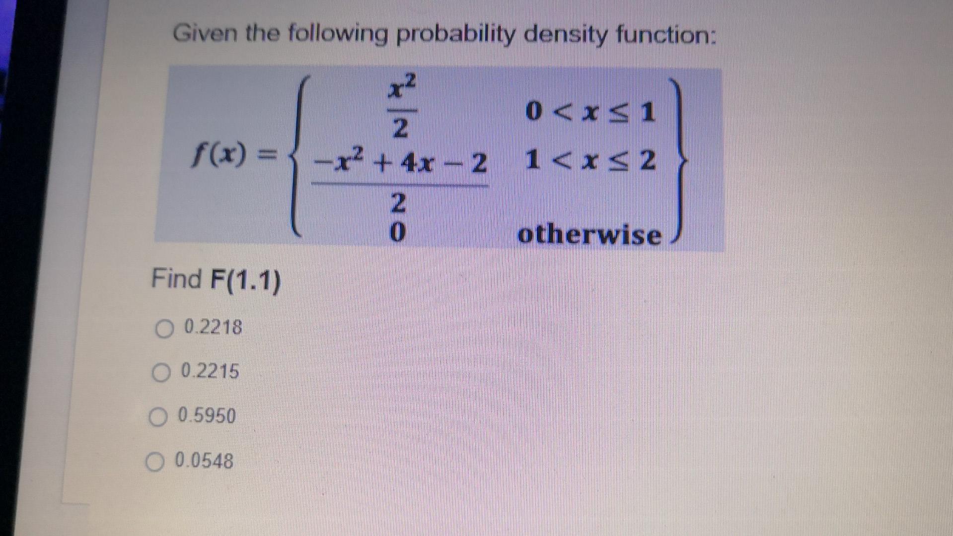Solved Given the following probability density function: 0 | Chegg.com