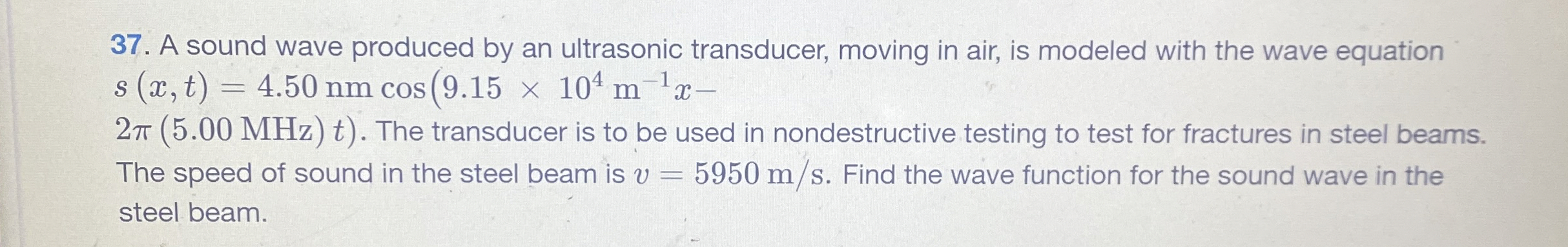 Solved A sound wave produced by an ultrasonic transducer, | Chegg.com