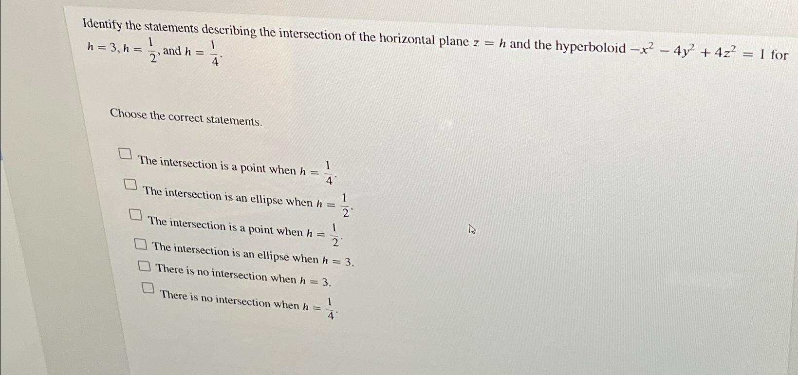 Solved Identify the statements describing the intersection | Chegg.com