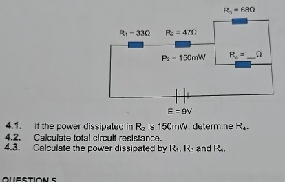 Solved 4.1. ﻿If the power dissipated in R2 ﻿is 150 ﻿mW , | Chegg.com