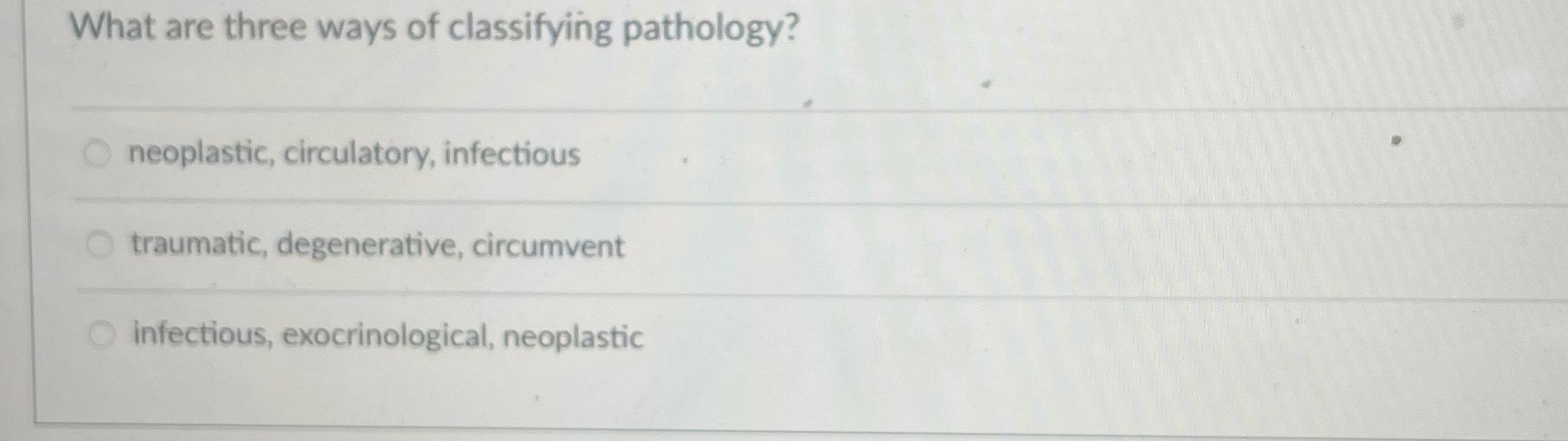 Solved What are three ways of classifying | Chegg.com