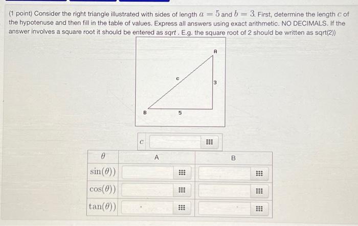 Solved (1 point) Consider the right triangle illustrated | Chegg.com