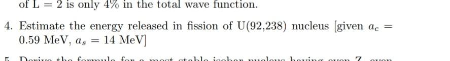 Solved of L=2 is only 4% in the total wave function. 4. | Chegg.com