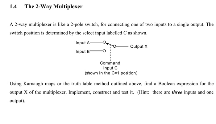 Solved 1.4 The 2-Way Multiplexer A 2-way multiplexer is like | Chegg.com