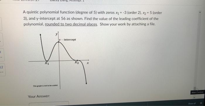 Solved D 12 A quintic polynomial function (degree of 5) with | Chegg.com