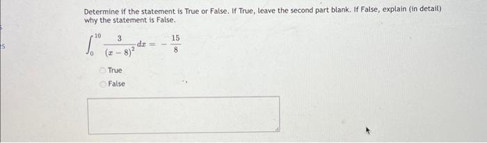 Solved Determine if the statement is True or False. If True, | Chegg.com