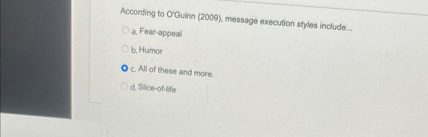Solved According to O'Guinn (2009), ﻿message execution | Chegg.com