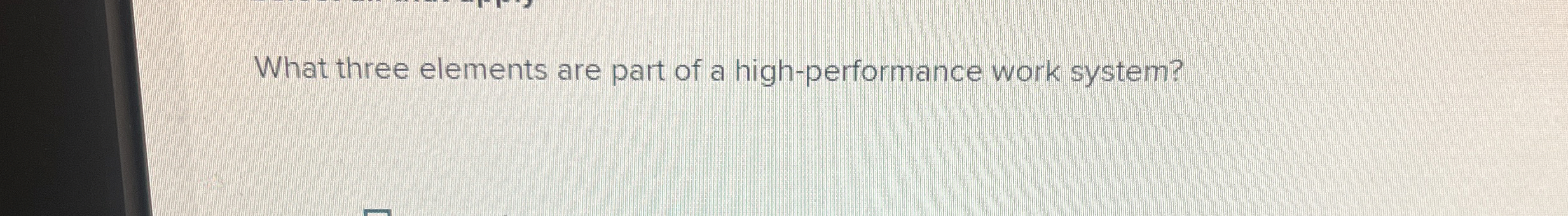 Solved What three elements are part of a high-performance | Chegg.com