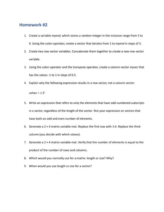 Solved Homework #2 1. Create a variable myend, which stores | Chegg.com