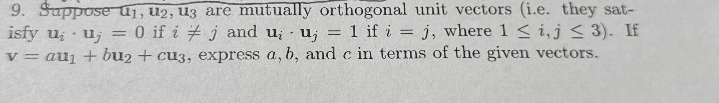 Solved Suppose u1,u2,u3 ﻿are mutually orthogonal unit | Chegg.com