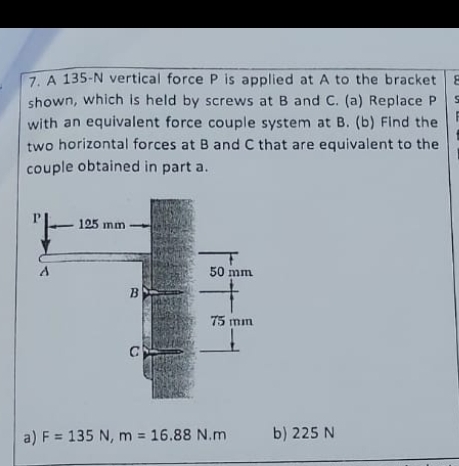 Solved A 135-N ﻿vertical force P ﻿is applied at A ﻿to the | Chegg.com